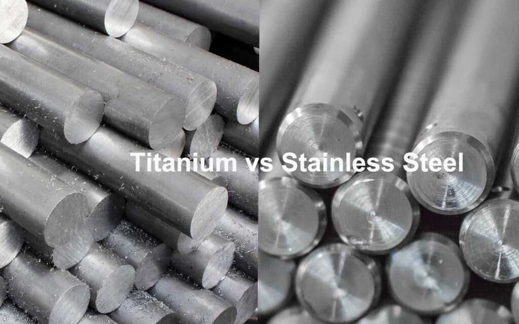 Titanium vs Stainless Steel, What is the Difference?