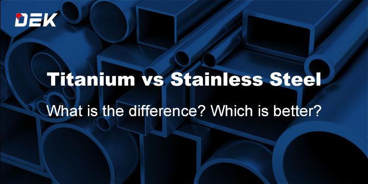 Titanium vs Stainless Steel, What is the Difference?